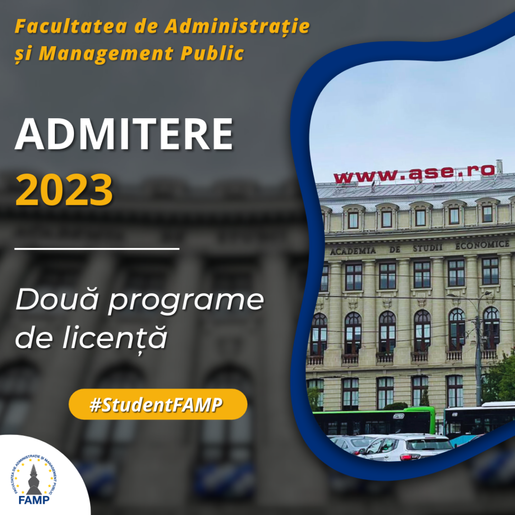 Admitere Licenta 2023 – Academia de Studii Economice din Bucuresti